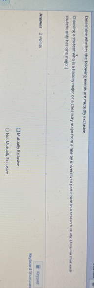 Determine whether the following events are mutually | Chegg.com