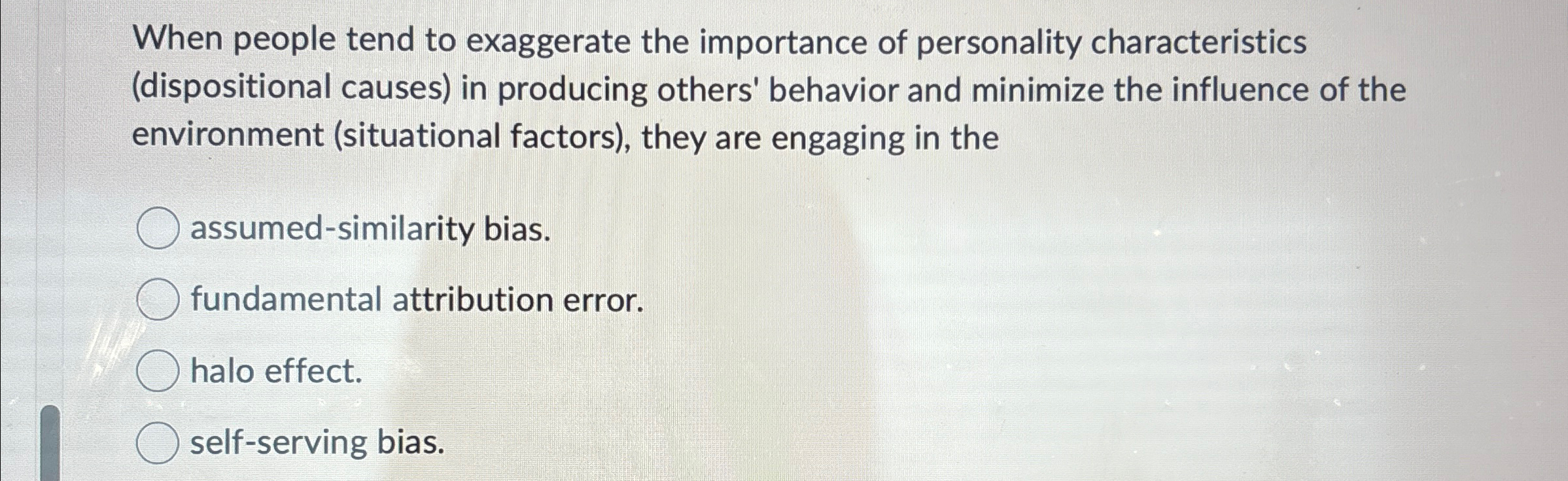 Solved When people tend to exaggerate the importance of | Chegg.com