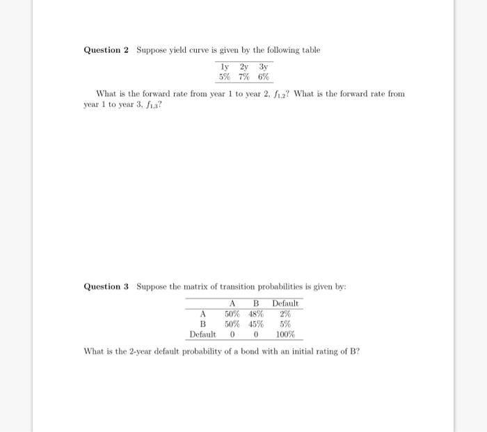 Question 2 Suppose yield curve is given by the | Chegg.com
