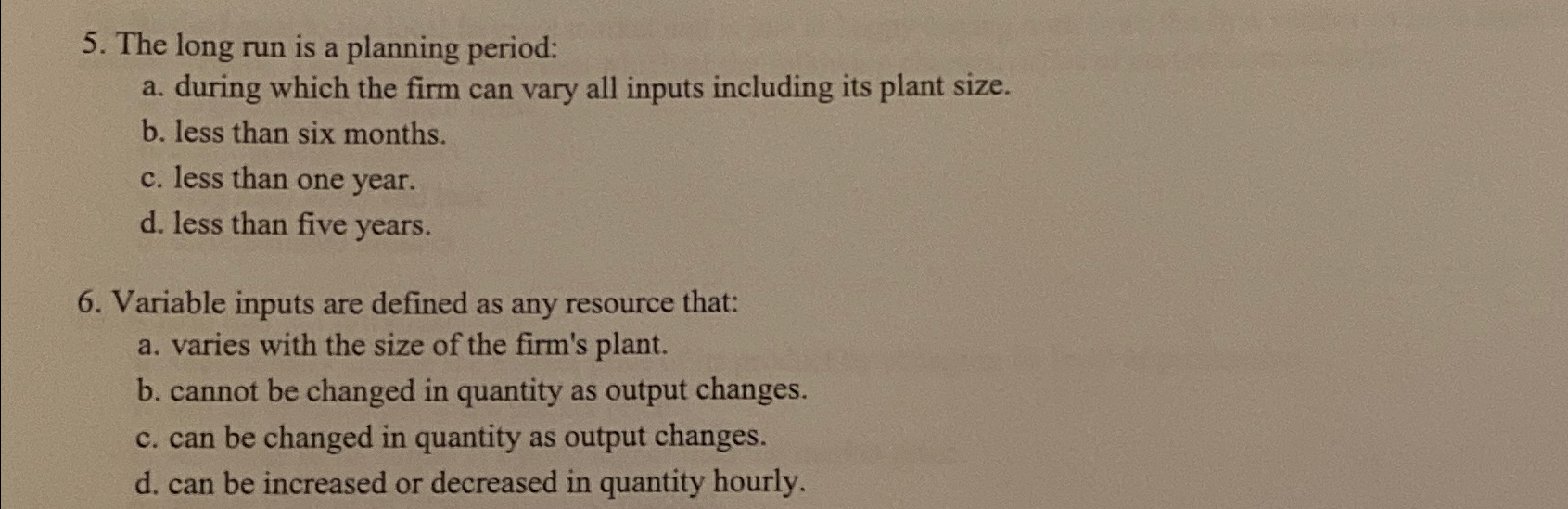 Solved The long run is a planning period:a. ﻿during which | Chegg.com