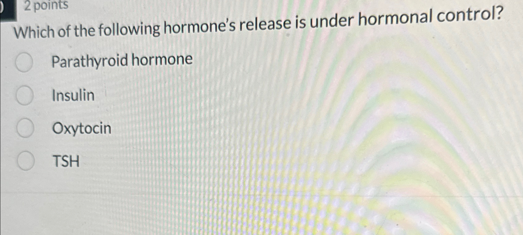 Solved 2 pointsWhich of the following hormone's release is | Chegg.com Solved 2 pointsWhich of the following hormone's release is | Chegg.com