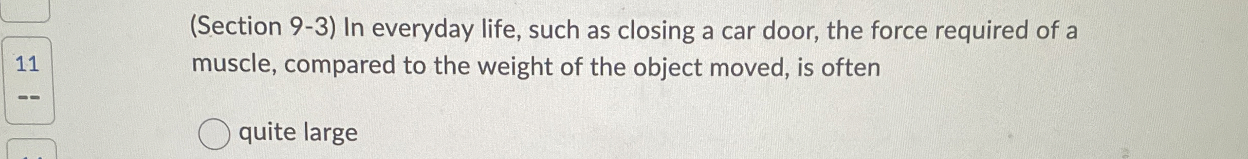 Solved (Section 9-3) ﻿In everyday life, such as closing a | Chegg.com