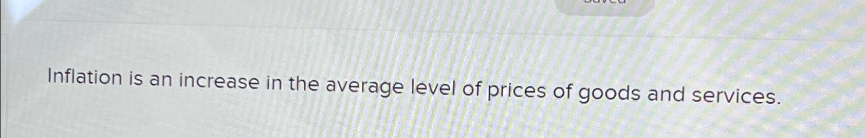 Solved Inflation is an increase in the average level of | Chegg.com