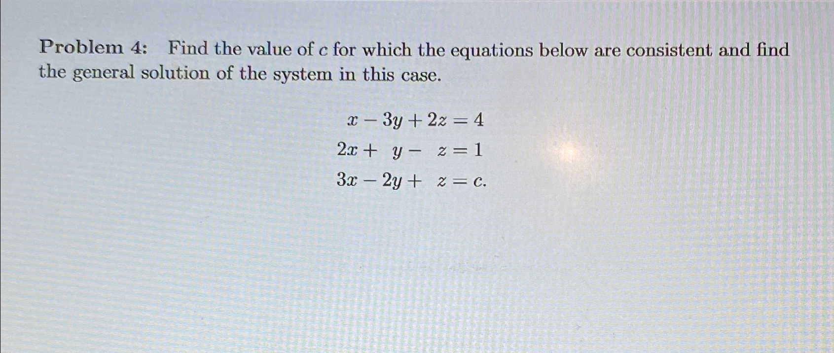 Problem 4: Find the value of c ﻿for which the | Chegg.com