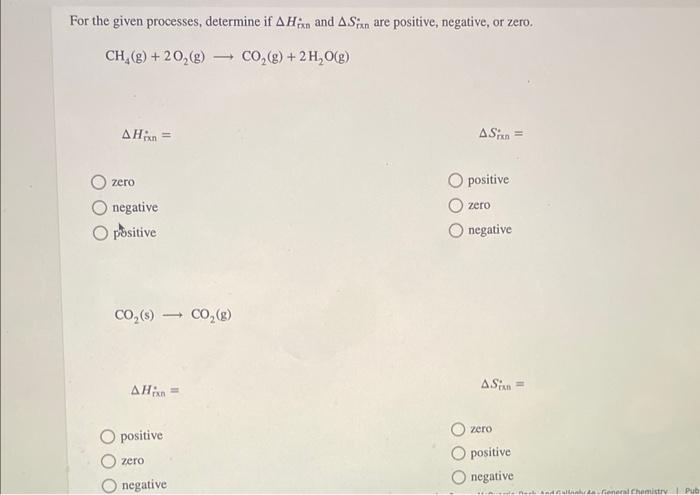 Solved For the given processes, determine if ΔHrin and ΔSrin | Chegg.com