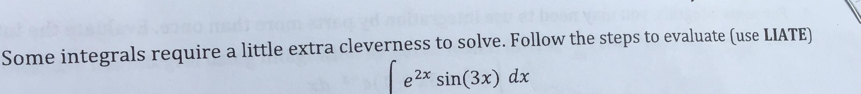 Solved Some integrals require a little extra cleverness to | Chegg.com