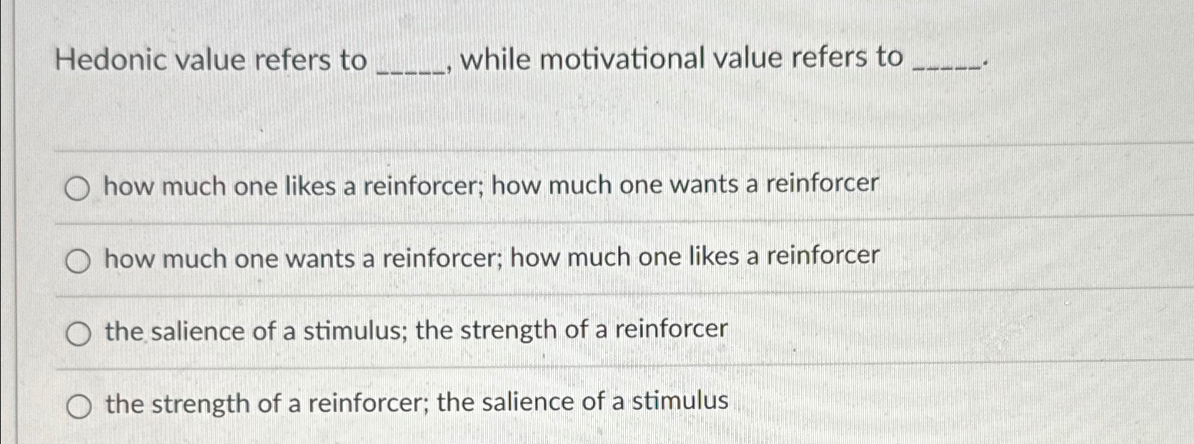 Solved Hedonic value refers to while motivational value | Chegg.com