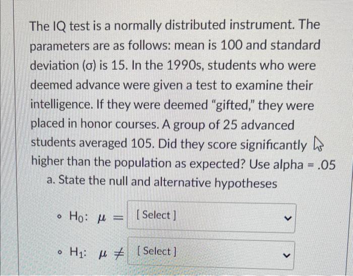Solved The IQ test is a normally distributed instrument. The | Chegg.com