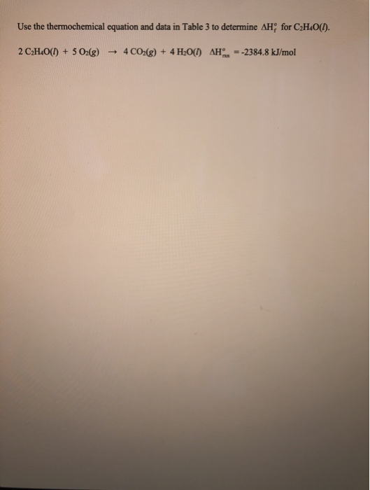 Solved Use the thermochemical equation and data in Table 3 | Chegg.com