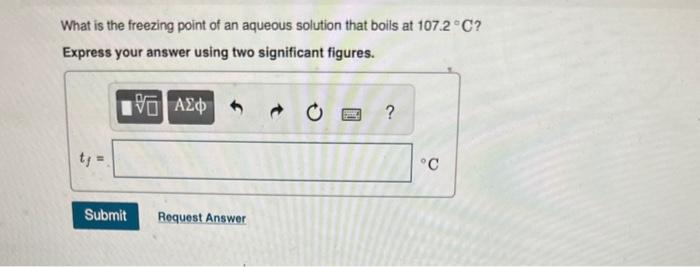Solved What is the freezing point of an aqueous solution | Chegg.com
