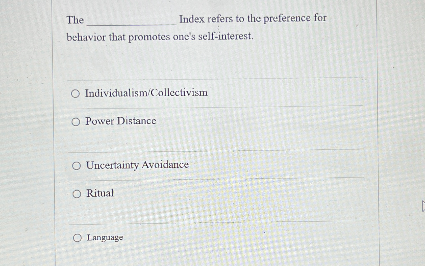 Solved The Index refers to the preference for behavior that | Chegg.com