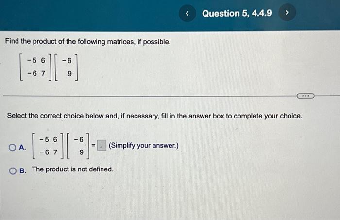 Solved Find the product of the following matrices, if | Chegg.com
