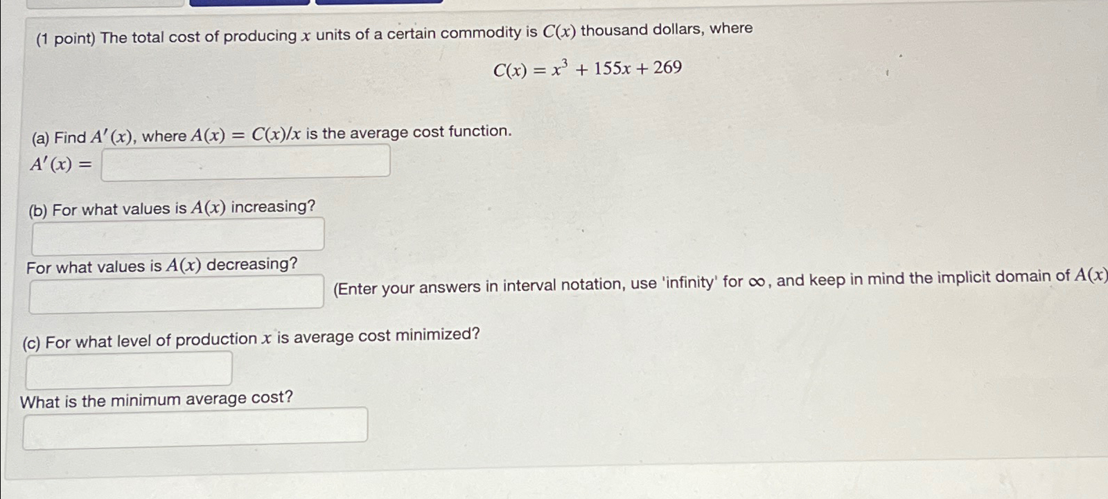 Solved (1 ﻿point) ﻿The total cost of producing x ﻿units of a | Chegg.com