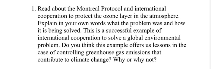 Solved 1. Read about the Montreal Protocol and international | Chegg.com