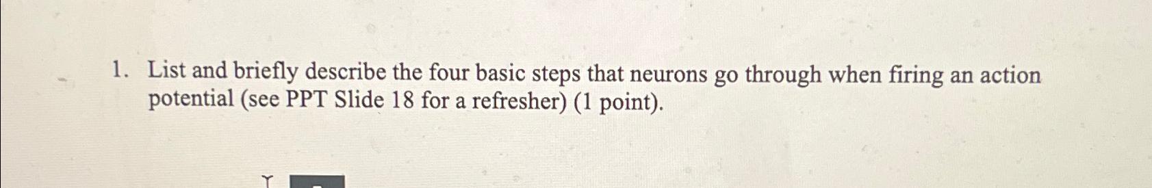 Solved List and briefly describe the four basic steps that | Chegg.com