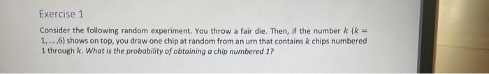 Solved Exercise 1 Consider the following random experiment. | Chegg.com