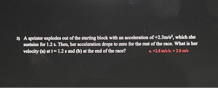 Solved 3) A sprinter explodes out of the starting block with | Chegg.com
