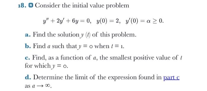 Solved 18. Consider the initial value problem y" + 2y' + 6y | Chegg.com