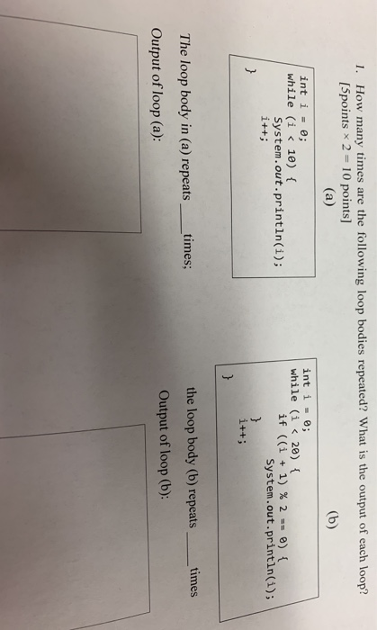 Solved 1. How many times are the following loop bodies | Chegg.com