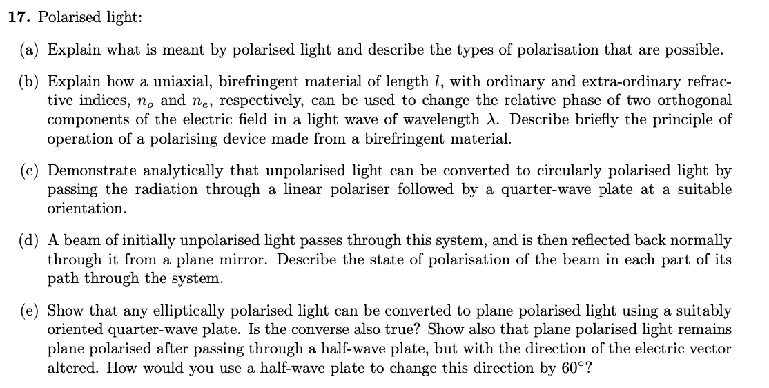 Solved Polarised light:(a) ﻿Explain what is meant by | Chegg.com