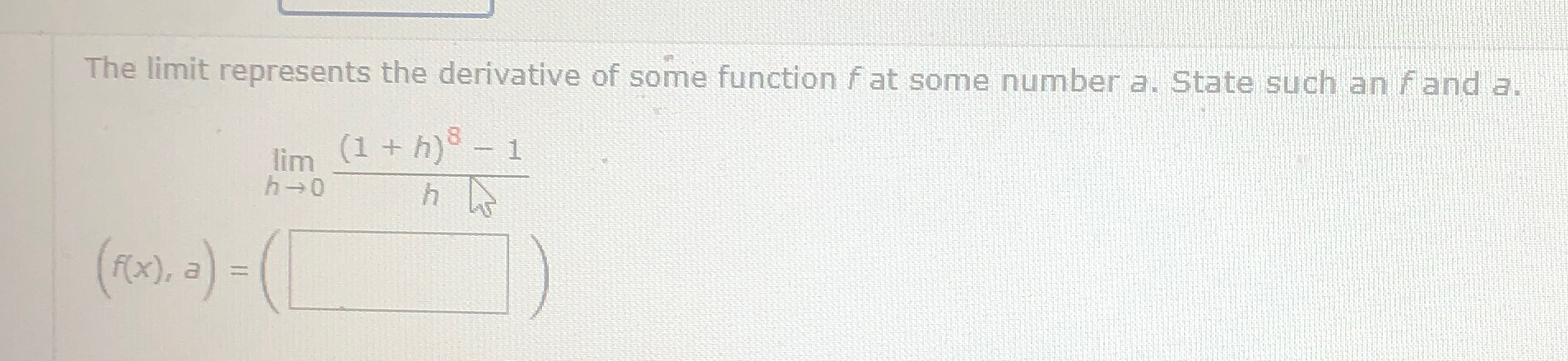 Solved The limit represents the derivative of some function | Chegg.com