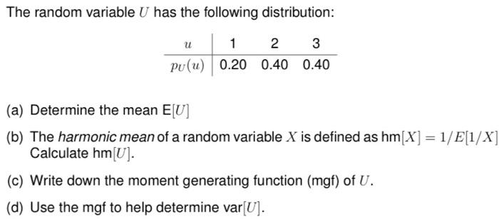 Solved The random variable U has the following distribution: | Chegg.com