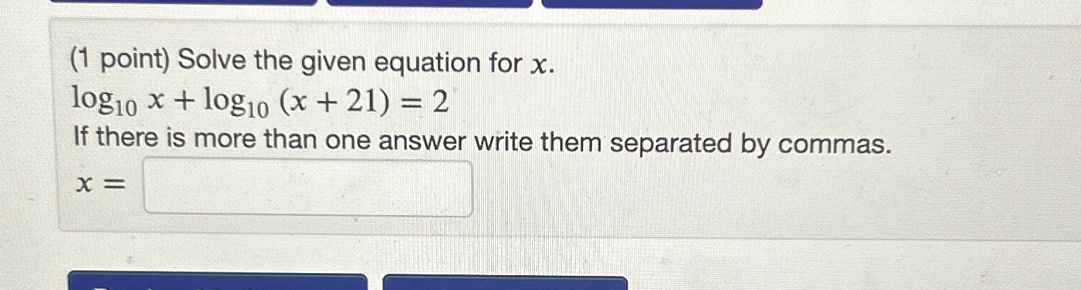 Solved (1 ﻿point) ﻿Solve the given equation for | Chegg.com