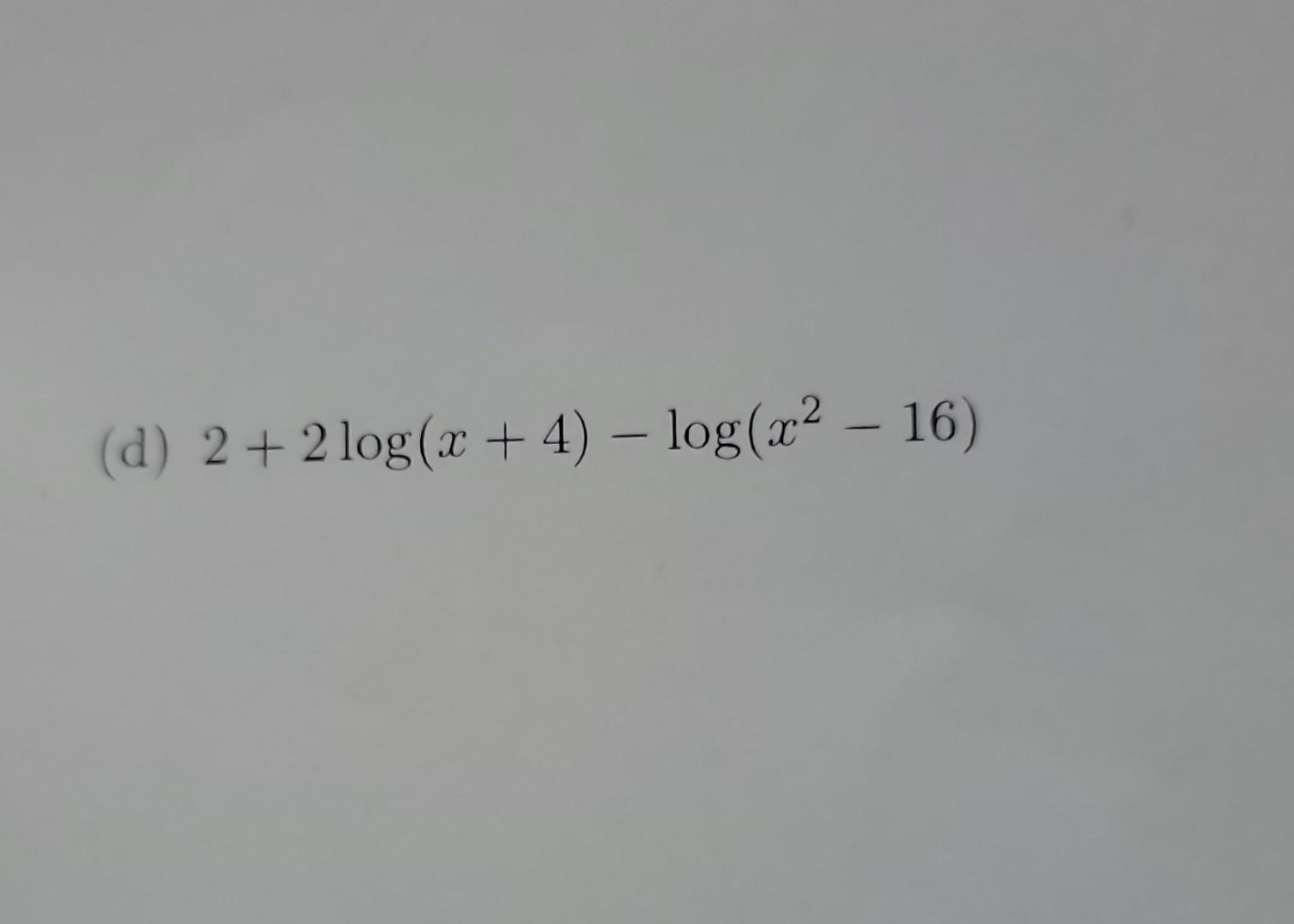 solved-2-2log-x-4-log-x2-16-chegg