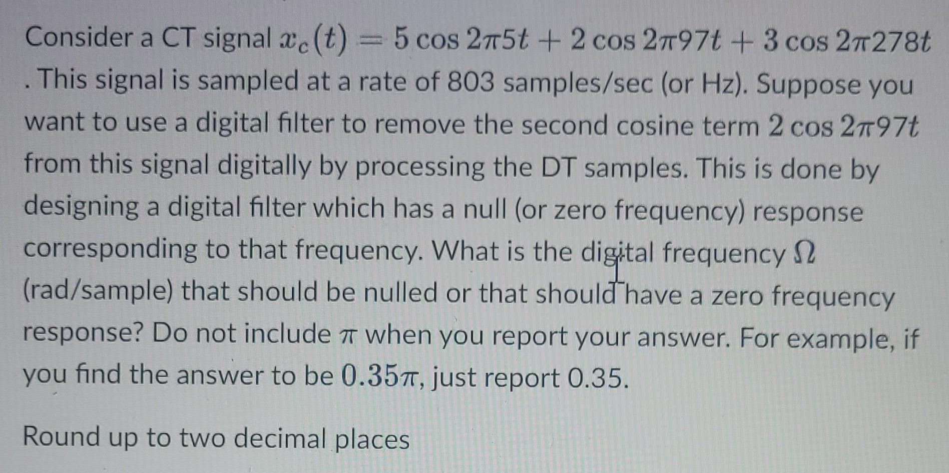 Solved Consider a CT signal | Chegg.com
