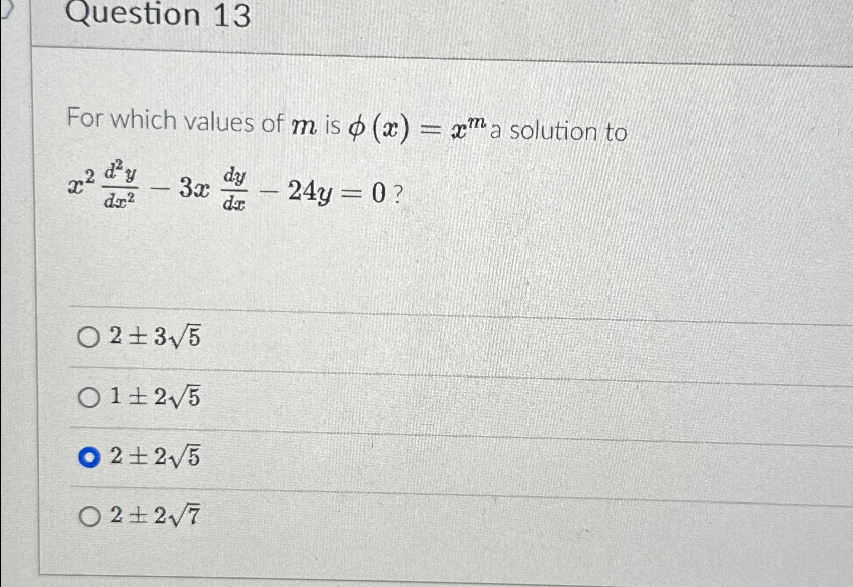 Solved Question 13For which values of m ﻿is φ(x)=xm ﻿a | Chegg.com