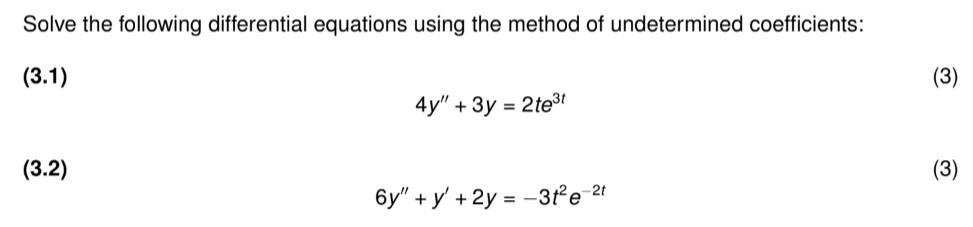 Solved Solve the following differential equations using the | Chegg.com