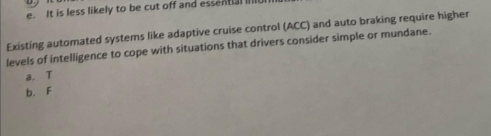 Solved Existing automated systems like adaptive cruise | Chegg.com