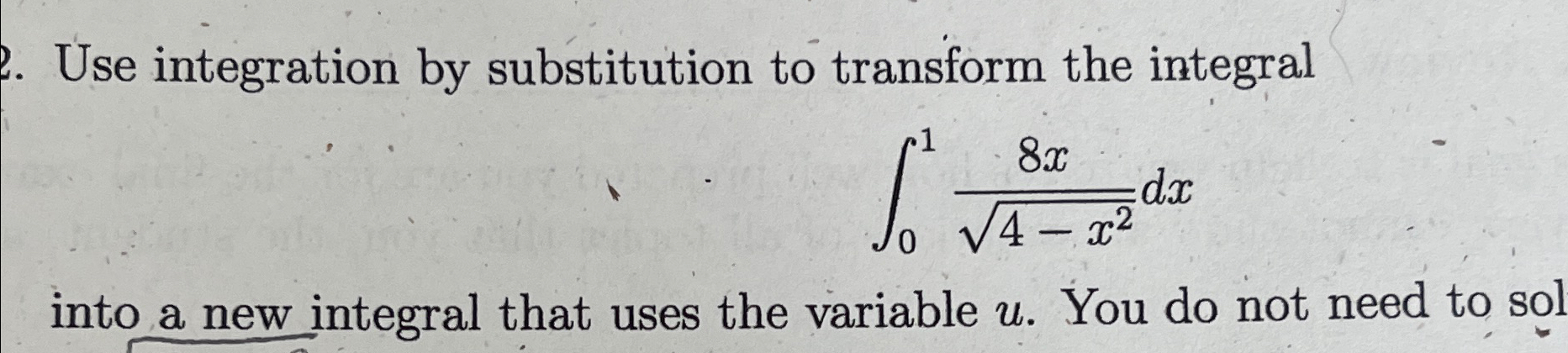 Solved Use integration by substitution to transform the | Chegg.com