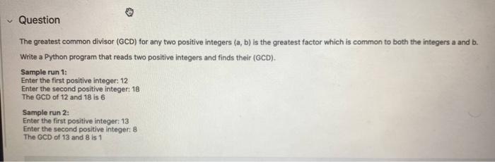 Solved V Question The greatest common divisor (GCD) for any | Chegg.com