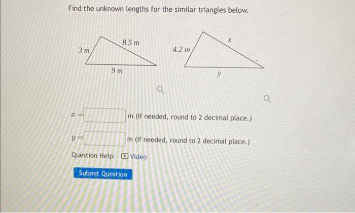 Solved Find the unknown lengths for the similar triangles | Chegg.com