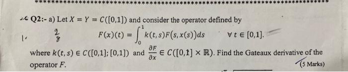 Solved LQ2:−a) Let X=Y=C([0,1]) and consider the operator | Chegg.com