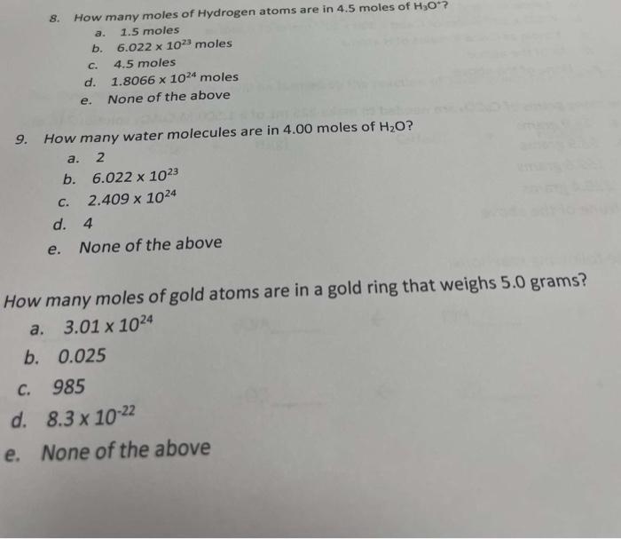 Solved 8. How many moles of Hydrogen atoms are in 4.5 moles | Chegg.com
