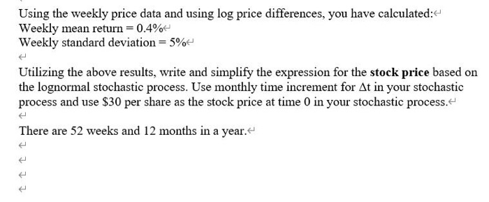 Using the weekly price data and using log price | Chegg.com