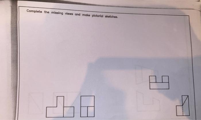 Solved Complete the missing views and make pictorial | Chegg.com