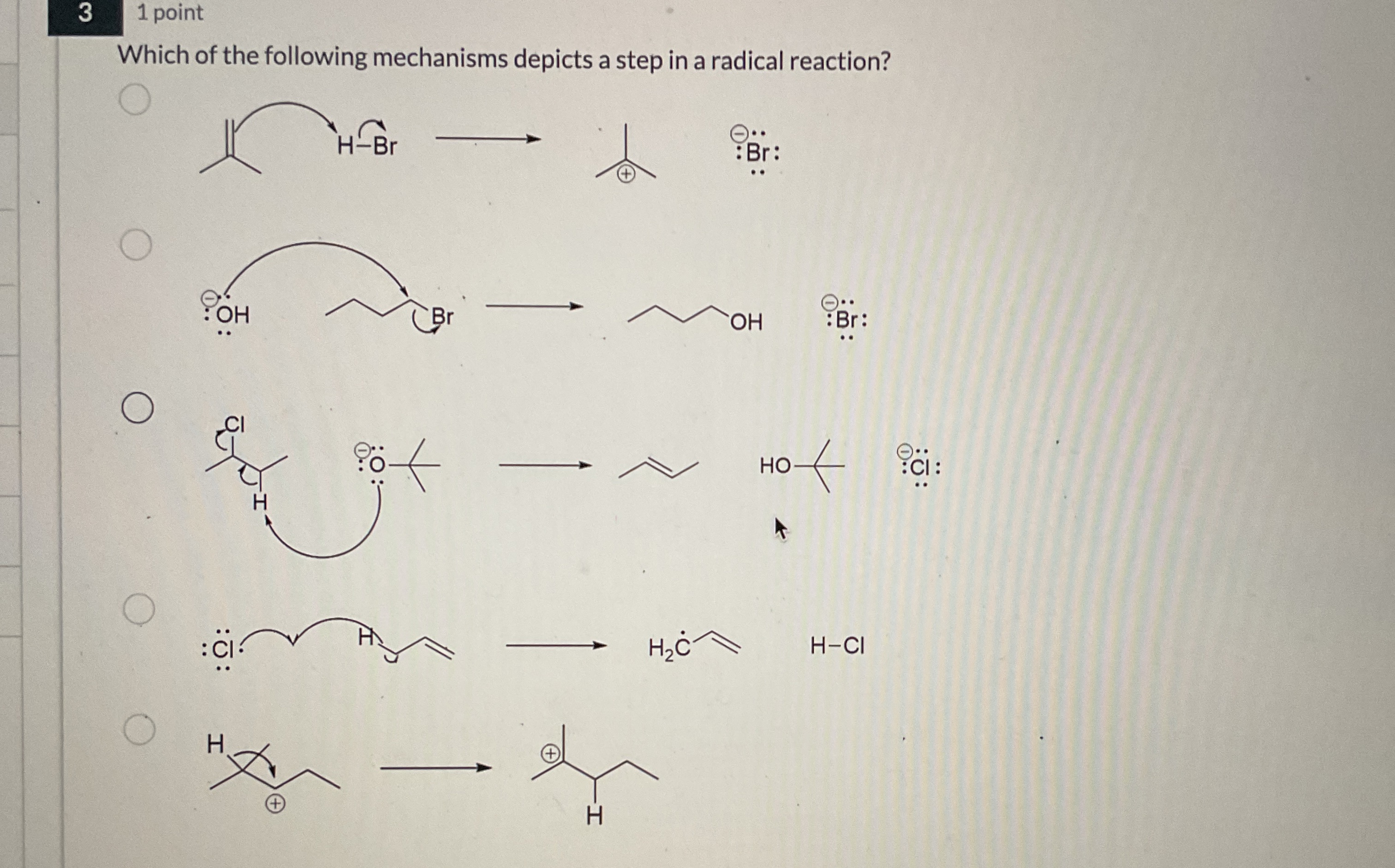 Solved 3 1 ﻿pointWhich of the following mechanisms depicts a | Chegg.com
