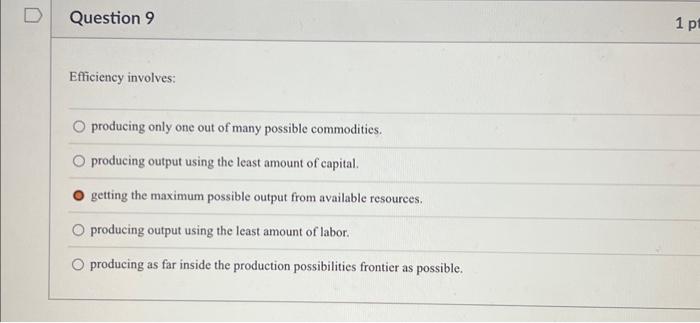 Solved Efficiency involves: producing only one out of many | Chegg.com