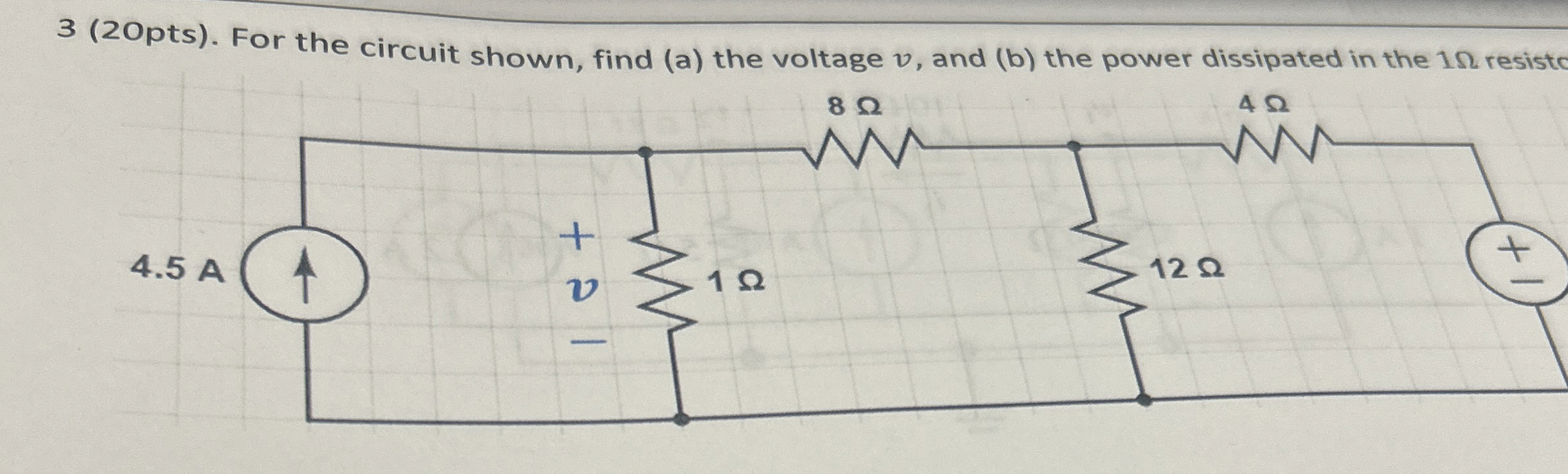 3 (20pts). ﻿For the circuit shown, find (a) ﻿the | Chegg.com