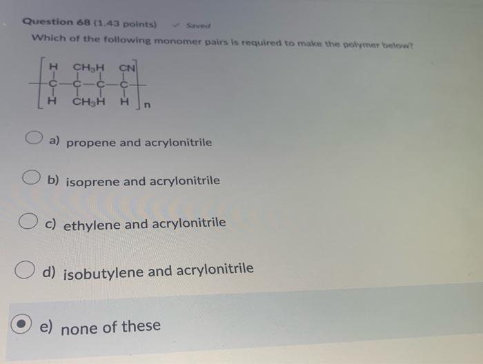 Solved Which of the following monomer pairs is required to | Chegg.com