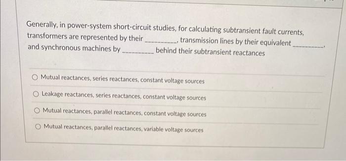 Solved Generally, in power-system short-circuit studies, for | Chegg.com