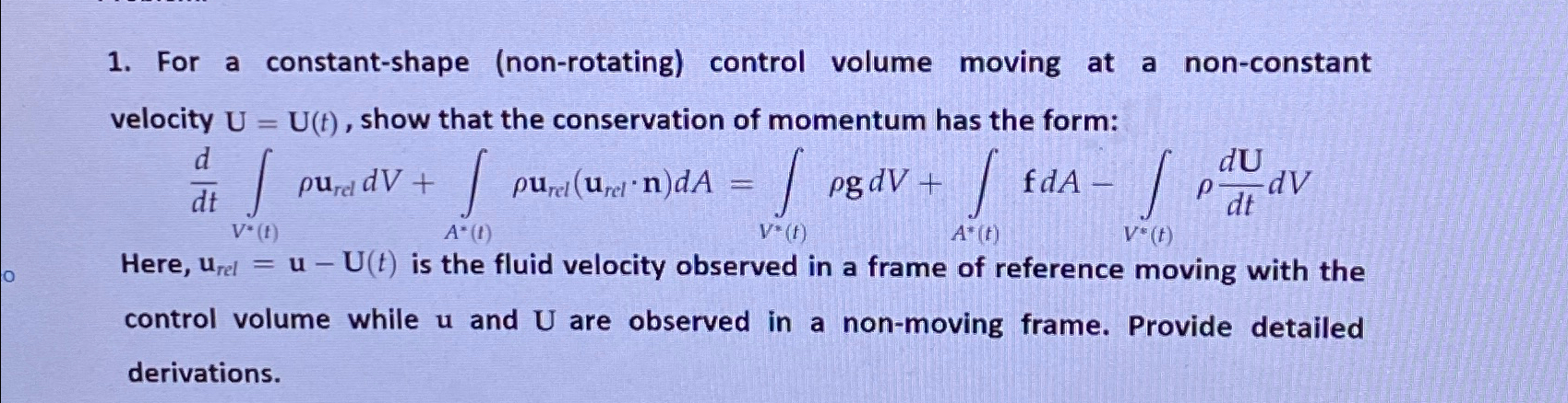 Solved For a constant-shape (non-rotating) ﻿control volume | Chegg.com