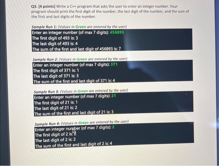 Solved Q3. [4 points] Write a Ct+ program that asks the user | Chegg.com
