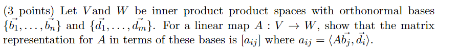 Solved Let V ﻿and W ﻿be inner product product spaces with | Chegg.com