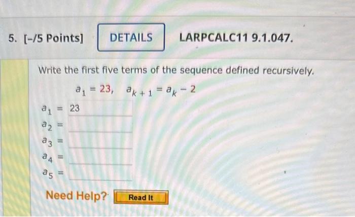 Solved Write the first five terms of the sequence defined | Chegg.com
