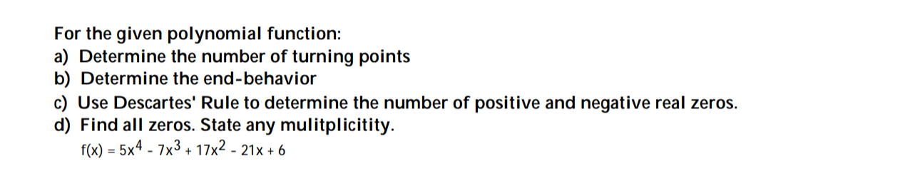Solved For the given polynomial function:a) ﻿Determine the | Chegg.com