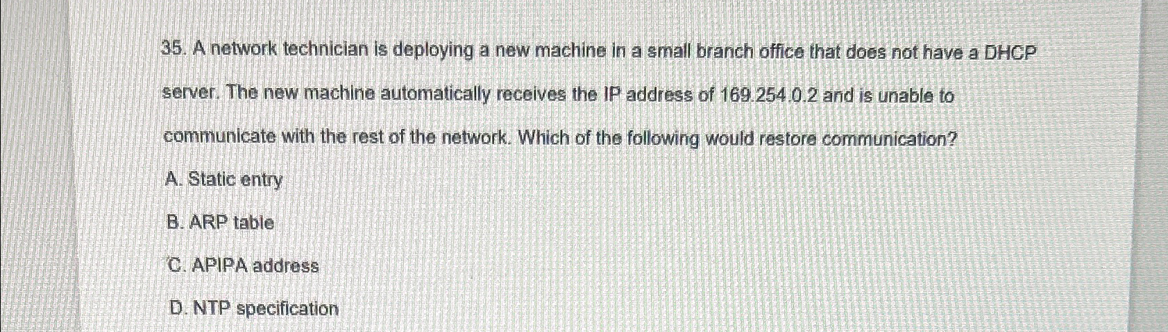 Solved A network technician is deploying a new machine in a | Chegg.com